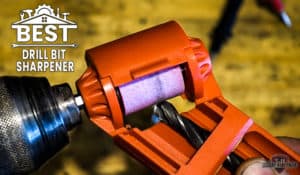 Best Drill Bit Sharpeners reviewed
